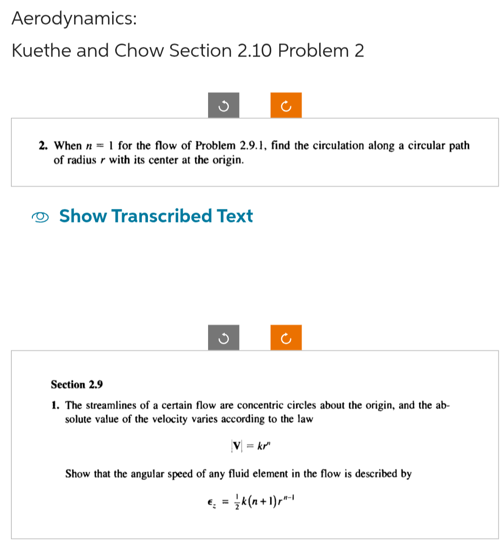 Aerodynamics: Kuethe and Chow Section 2.10 Problem 2 2. When n=1 for the flow of Problem 2.9.1 ...