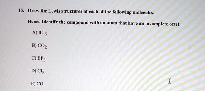 SOLVED: 15. Draw the Lewis structures of each of the following ...