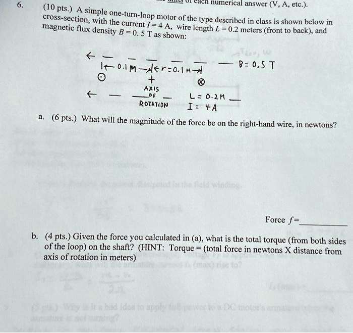 SOLVED: some help please?A simple one-turn-loop motor of the type described in class is shown ...