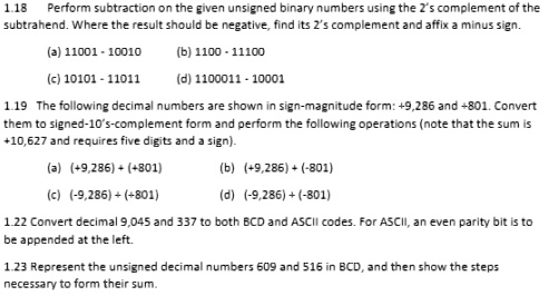 Solved 118 Perform Subtraction On The Given Unsigned Binary Numbers Using The 2s Complement