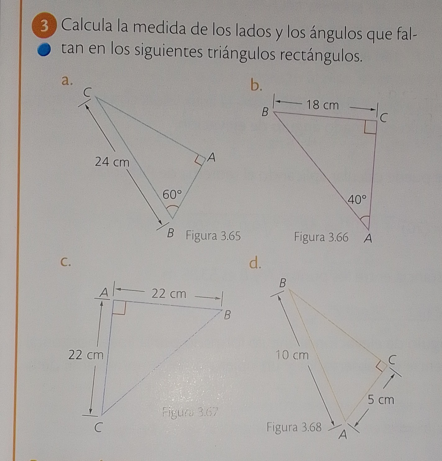 3. Calcula la medida de los lados y los ángulos que faltan en los ...