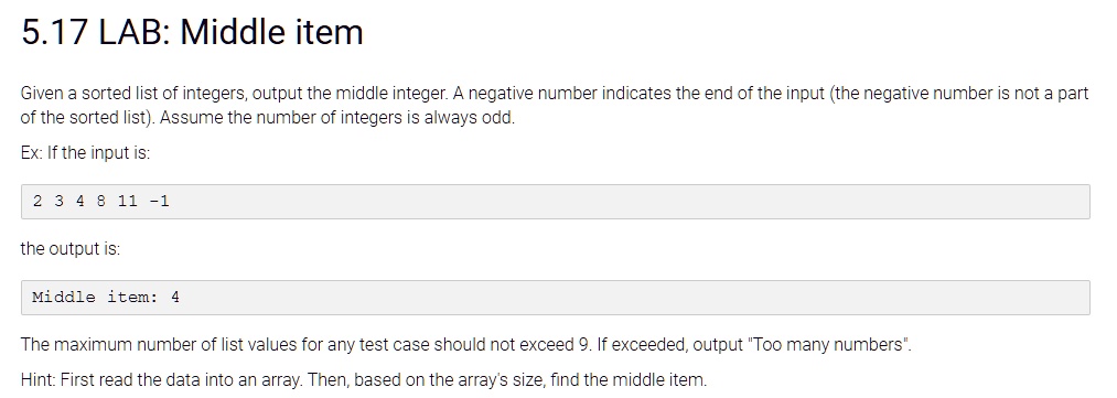 Must Be Completed In C Programming Language 517 Lab Middle Item Given A Sorted List Of