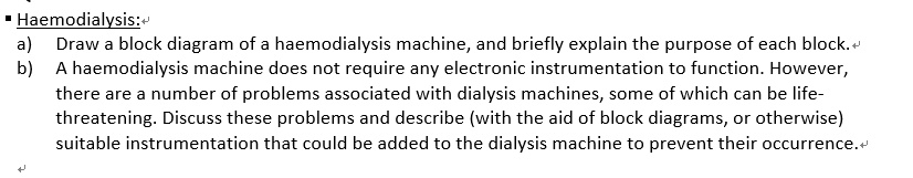 SOLVED: Haemodialysis:+ a) Draw a block diagram of a haemodialvsis ...