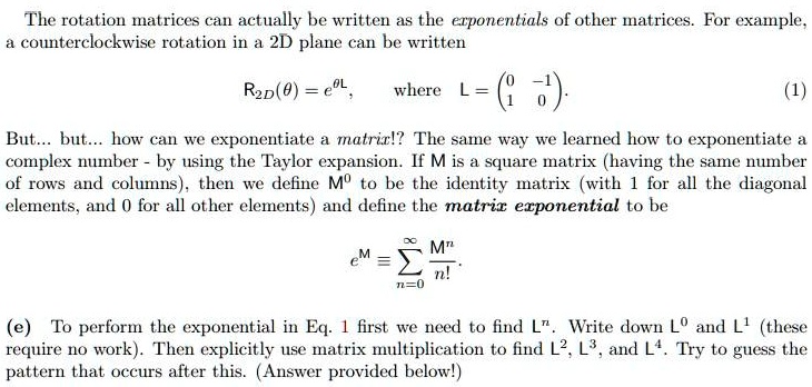 SOLVED: The rotation matrices can actually be written as the ...