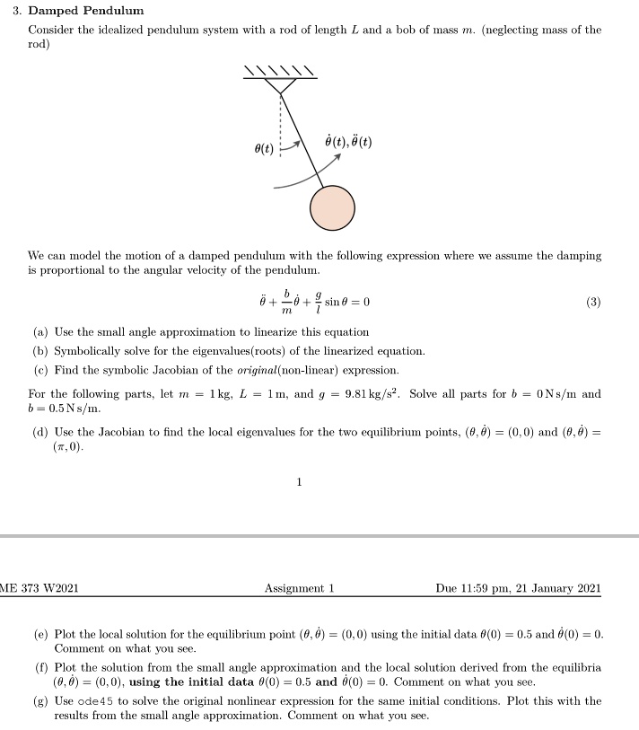 Solved Damped Pendulum Consider The Idealized Pendulum System With A Rod Of Length L And A Bob