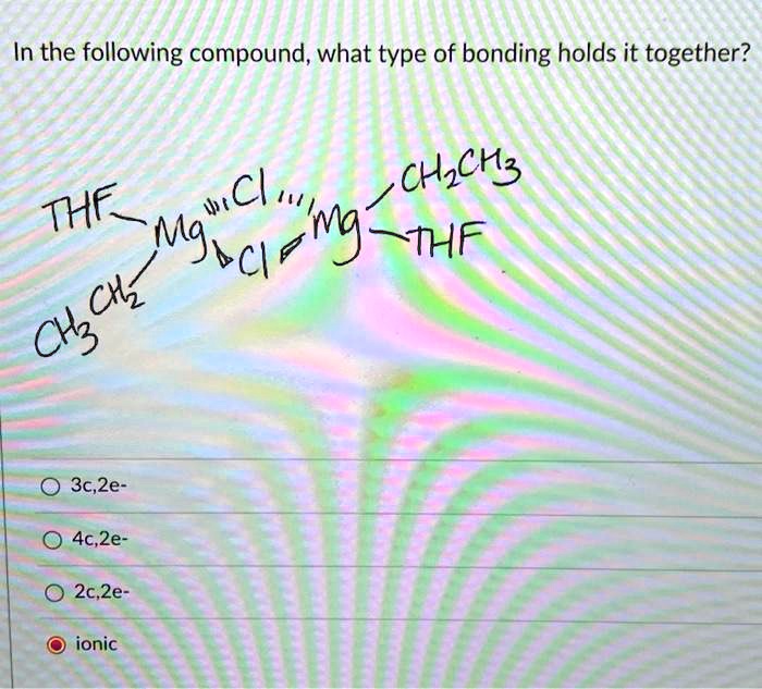 SOLVED: In the following compound,what type of bonding holds it ...