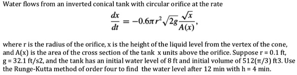 water flows from an inverted conical tank with circular orifice at the ...