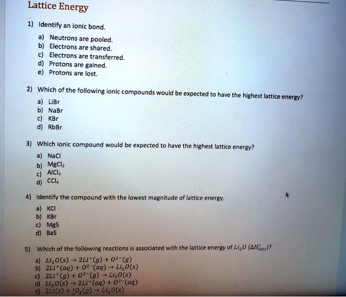 SOLVED: Lattice Energy Identify an ionic bond. Neutrons are pooled ...