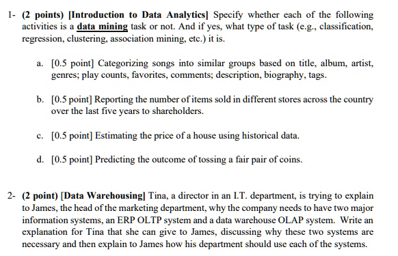 SOLVED: Texts: 1- 2 points [Introduction to Data Analytics] Specify whether each of the ...