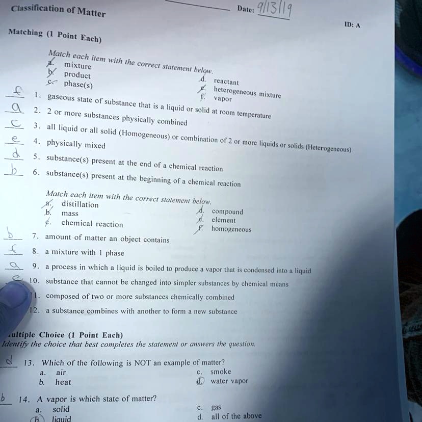 SOLVED: Classification of Matter Date: HUSIq Matching (1 Point Each) Match each item mixture ...