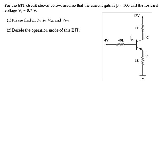 For the BJT circuit shown below, assume that the current gain is β ...