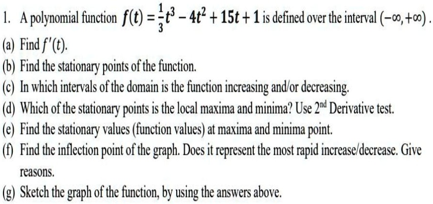 SOLVED: Texts: Solve all parts. a) Find f'(t). b) Find the stationary points of the function. c ...