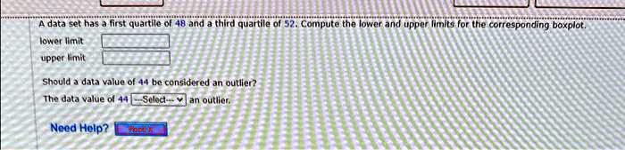 SOLVED: A data set has a first quartile of 48 and a third quartile of 52. Compute the IQR ...