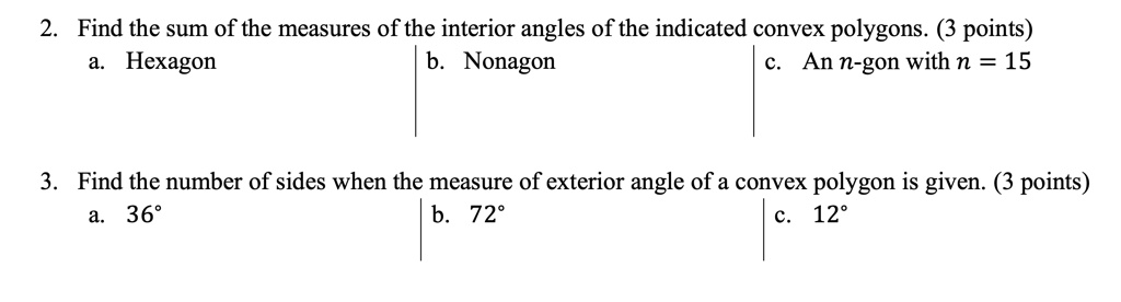 SOLVED: 2. Find the sum of the measures of the interior angles of the indicated convex polygons ...