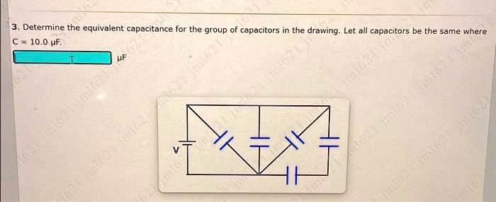 SOLVED: 3.Determine the equivalent capacitance for the group of ...