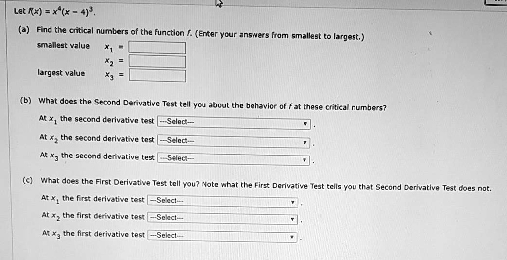 SOLVED: Let Rx) =x'( -4' (a) Find the critical numbers of the function ...
