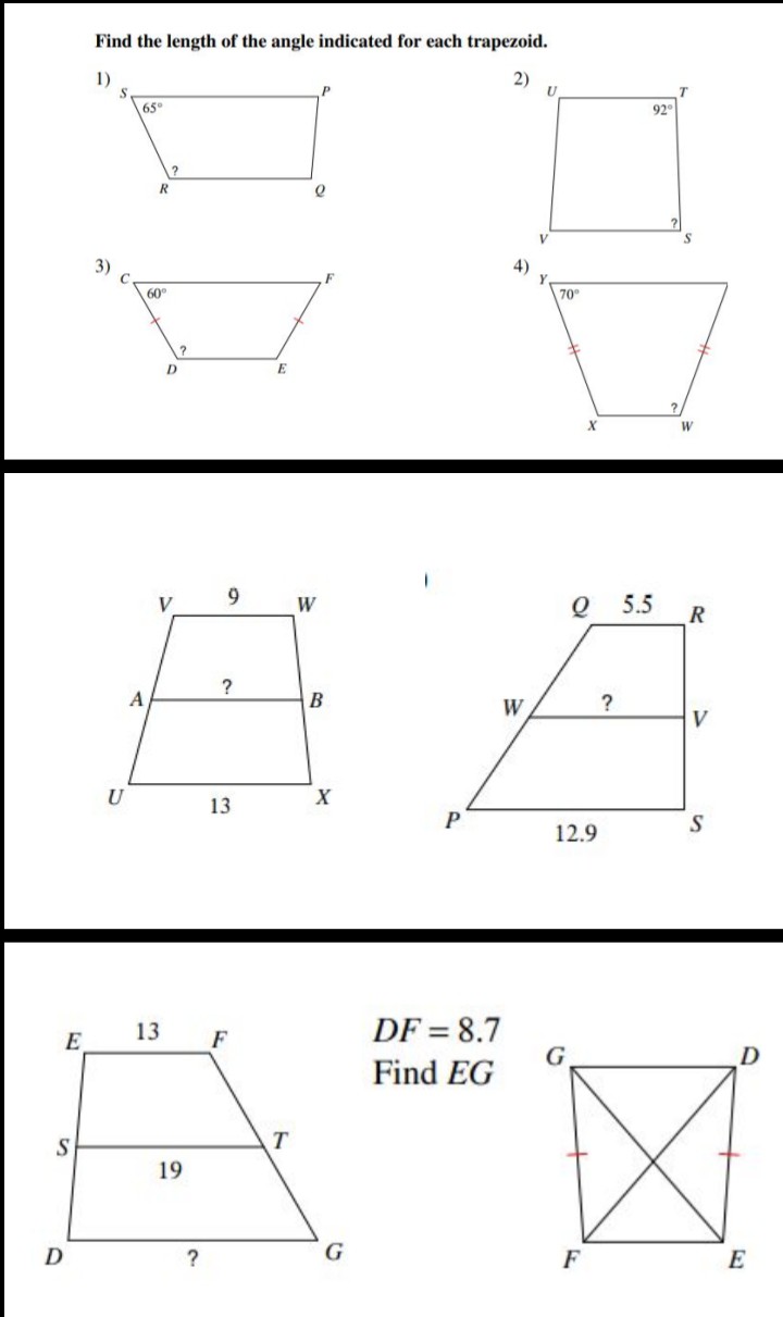 SOLVED: Find the length of the angle indicated for each trapezoid. 1) 3) 2) 4) DF =8.7 Find E G