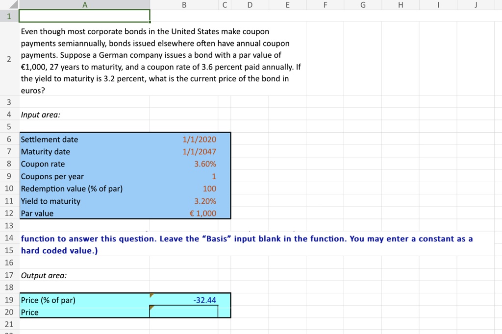 SOLVED: A B C D E F G H 1 Even though most corporate bonds in the ...