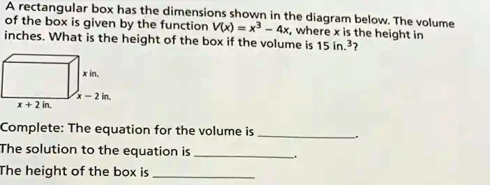 A rectangular box has the dimensions shown in the diagram below. The ...