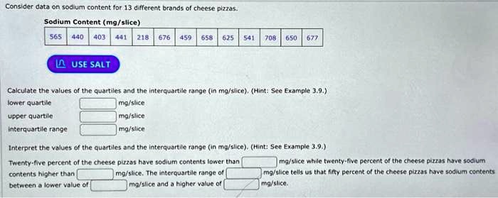 SOLVED: Consider data on sodium content for 13 different brands of ...