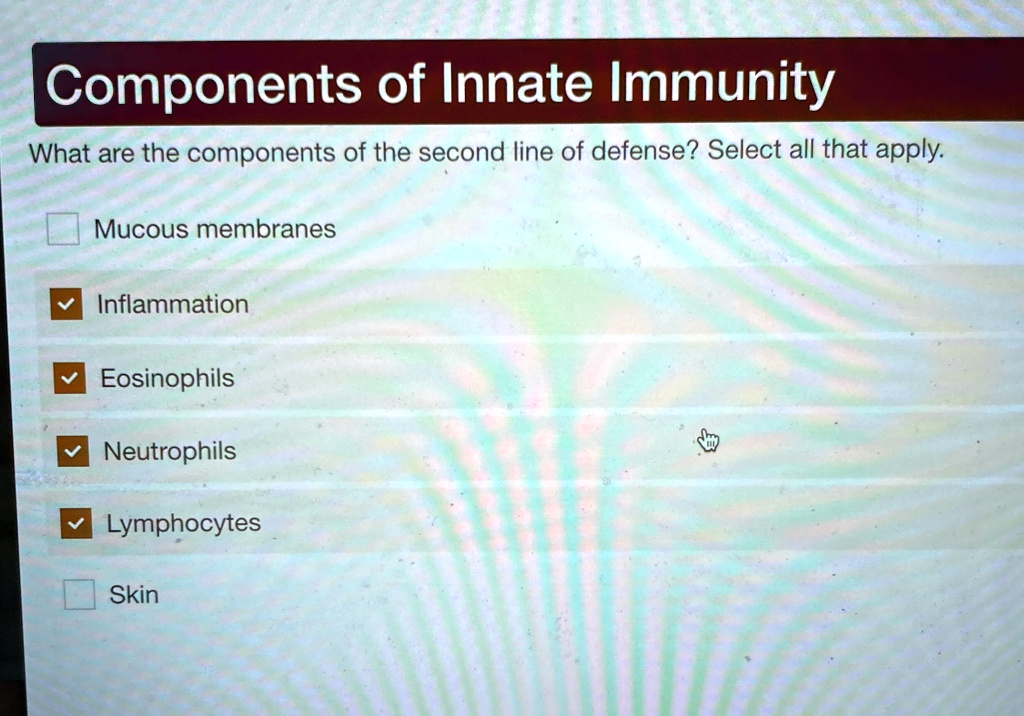 components of innate immunity what are the components of the second ...
