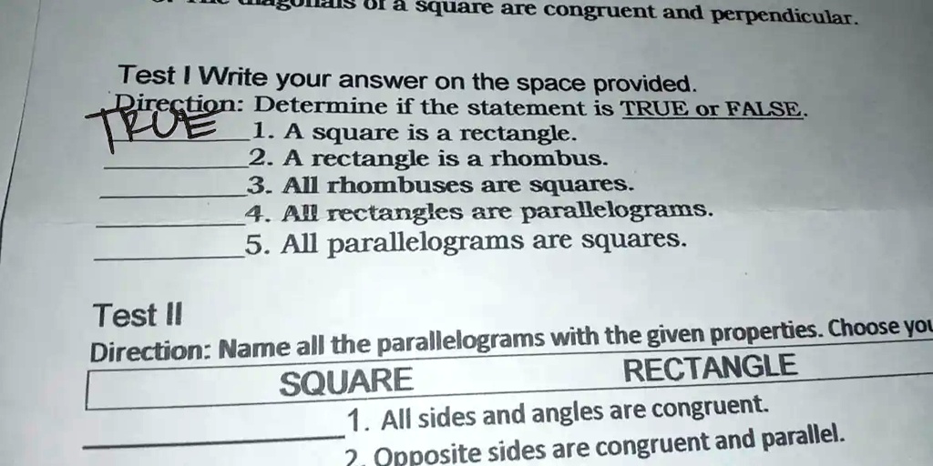 of a square are congruent and perpendicular. Test I Write your answer ...