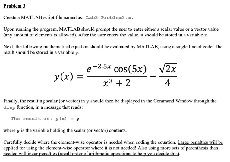 Problem 3 Create A Matlab Script File Named Lab3 Problem3m Upon Running The Program Matlab