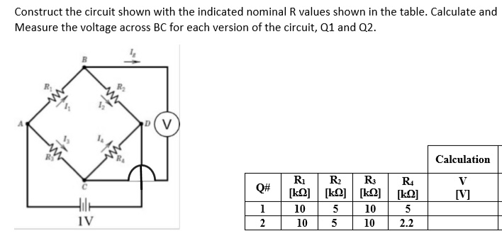 SOLVED: Calculate both voltages with the given resistances. Construct the circuit shown with the ...