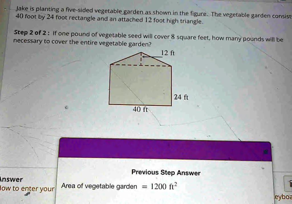 jake is planting a five sided vegetable garden as shown in the figure ...