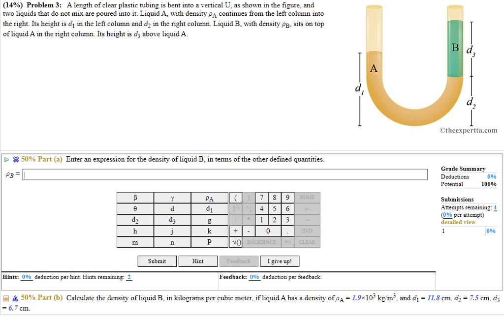 SOLVED: Texts: (14%) Problem 3: A length of clear plastic tubing is ...