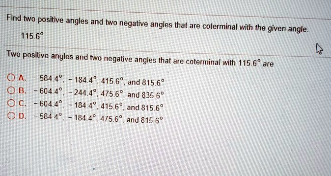 [GET ANSWER] find two positive angles and two negative angles that are ...