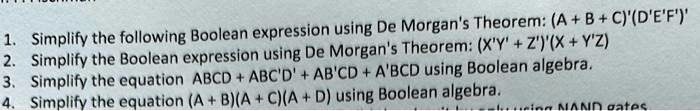 1simplify The Following Boolean Expression Using De Morgans
