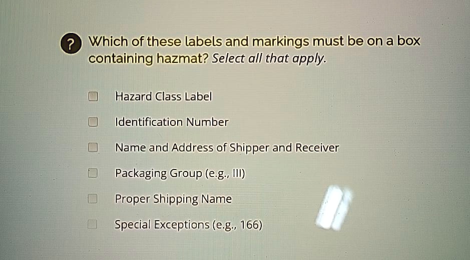 Which of these labels and markings must be on a box containing hazmat ...