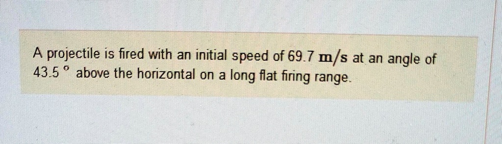 SOLVED: A. Determine the maximum height reached by the projectile B ...