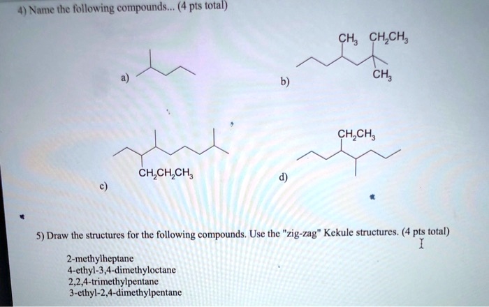 4 name the following compounds pts total ch chch chy chch chchch 5 draw ...