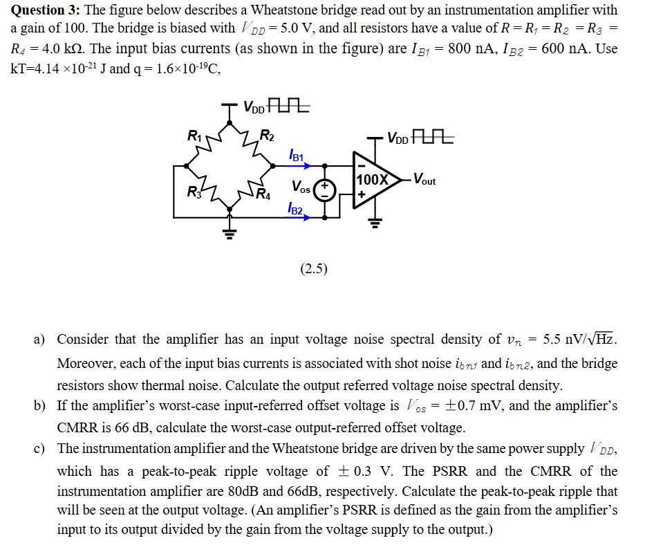 question 3 the figure below describes a wheatstone bridge read out by an instrumentation ...