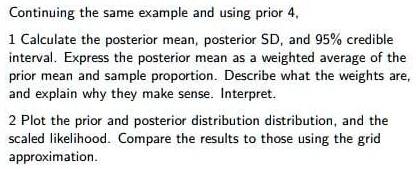 SOLVED: Continuing the same example and using prior 1 Calculate the ...