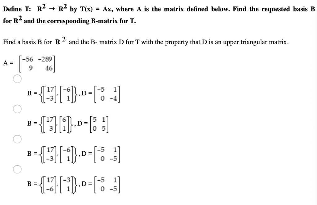 define t r2 r2 by tx ax where a is the matrix defined below find the ...
