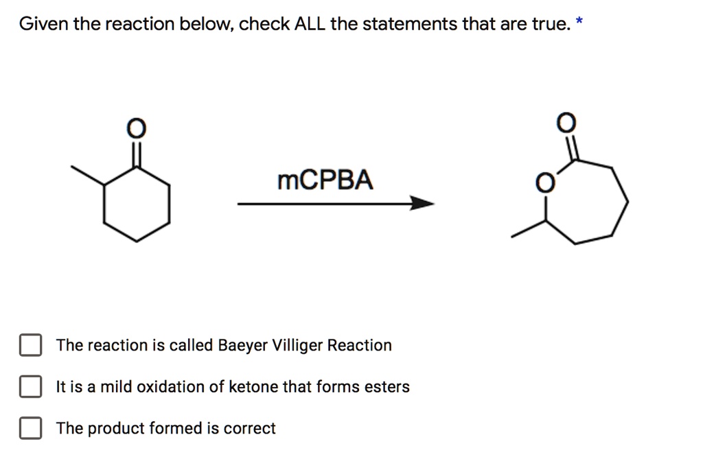 given the reaction below check all the statements that are true mcpba ...