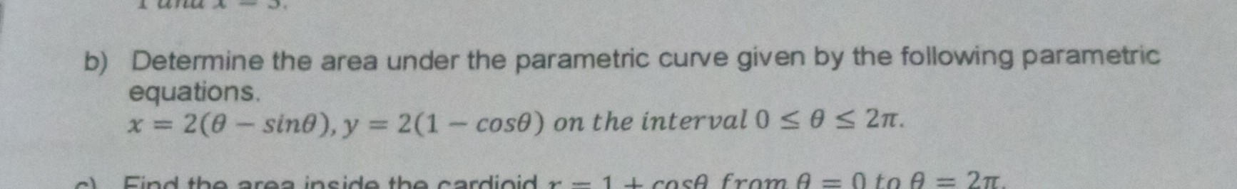 SOLVED: b) Determine the area under the parametric curve given by the following parametric ...