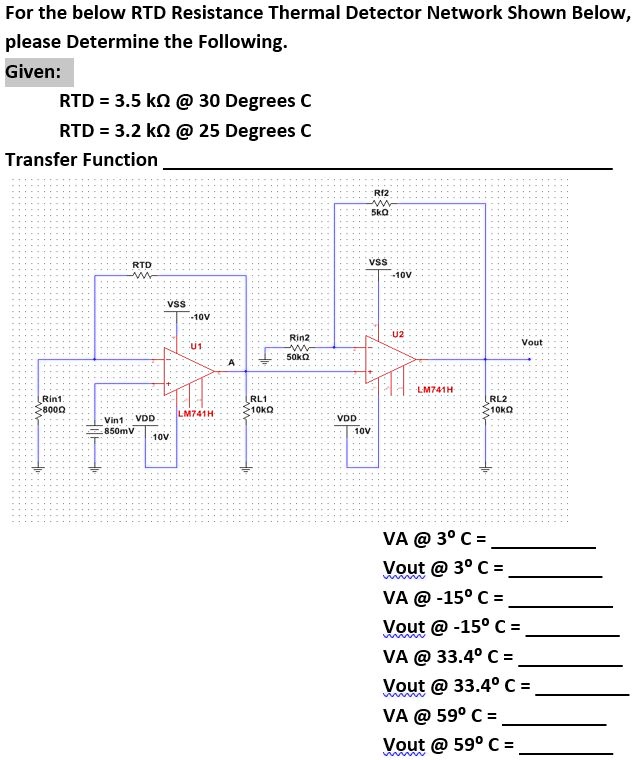 For the below RTD Resistance Thermal Detector Network Shown Below ...