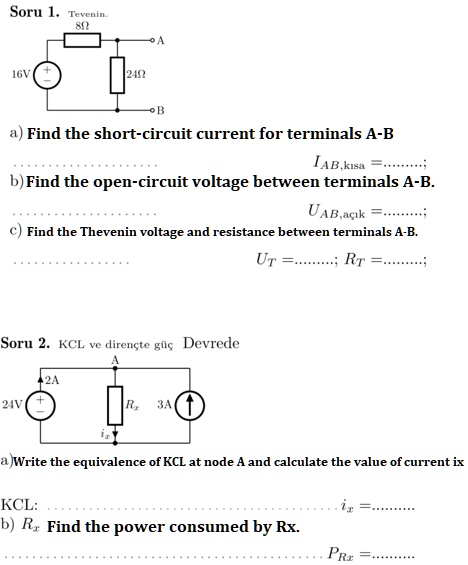 Soru 1. Tevenin. 8? 16V A 24? B a) Find the short-circuit current for ...