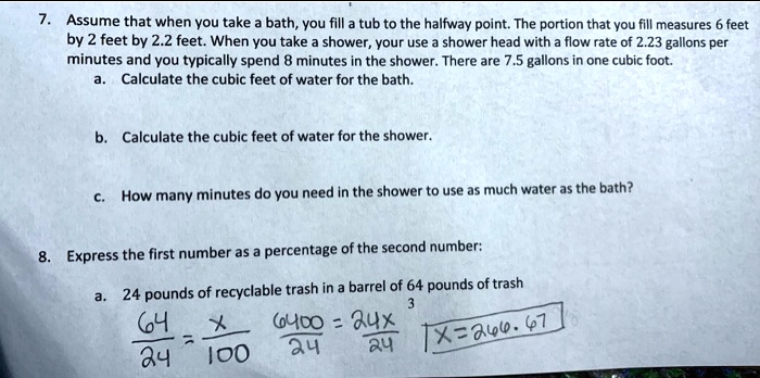 SOLVED:Assume that when- you take bath, you fill tub to the halfway ...