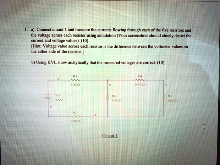 1. a) Connect circuit 1 and measure the currents flowing through each of the five resistors and ...