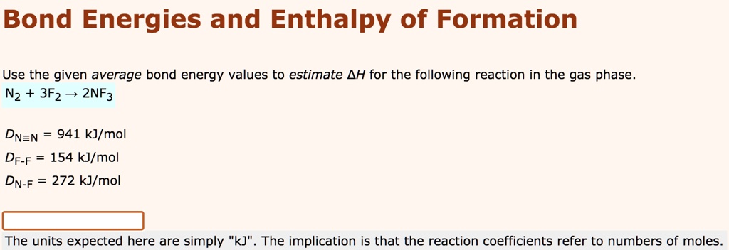 SOLVED: Bond Energies and Enthalpy of Formation Use the given average ...