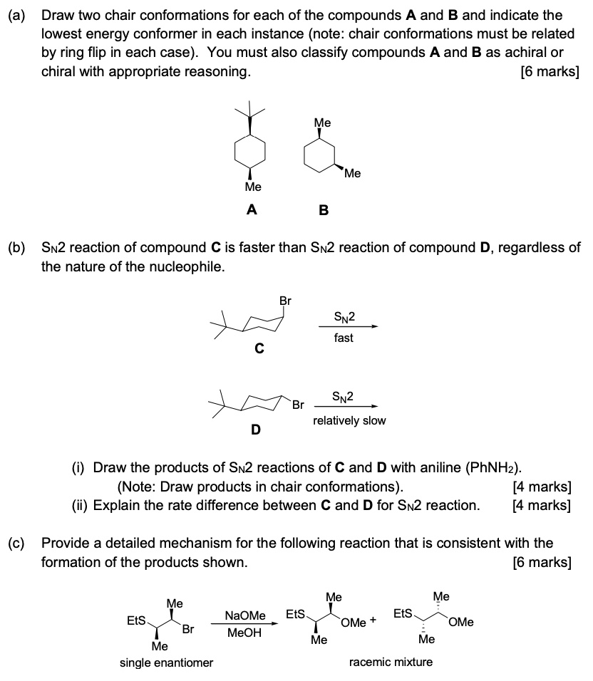 SOLVED: (a) Draw two chair conformations for each of the compounds A and B and indicate the ...