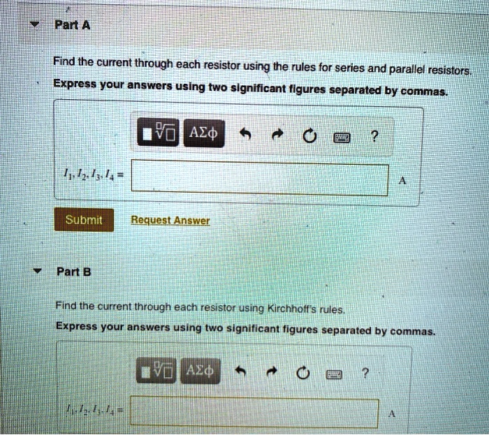 SOLVED: Part A Find the current through each resistor using the rules for series and parallel ...