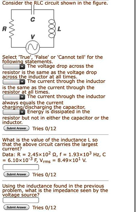 SOLVED: Consider the RLC circuit shown in the figure: Select 'True', 'False', or 'Cannot tell ...