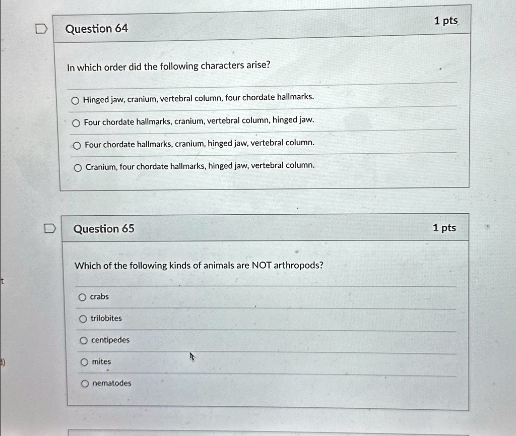Question 64 1 pts In which order did the following...
