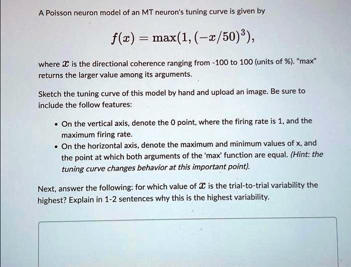 Solved 3 A Poisson Neuron Model Of An Mt Neurons Tuning Curve Is
